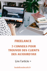 Freelance : 5 conseils pour trouver des clients dès aujourd’hui